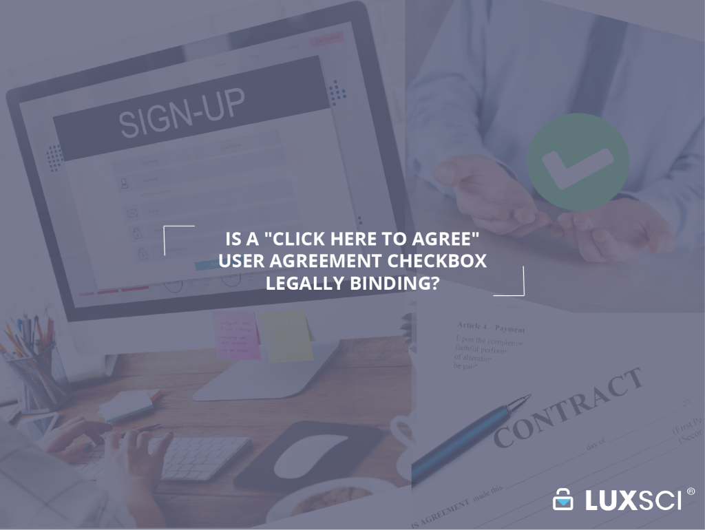 Is a "Click Here to Agree" User Agreement Checkbox Legally Binding?