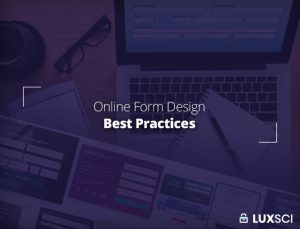 Online Form Design Best Practices - LuxSci